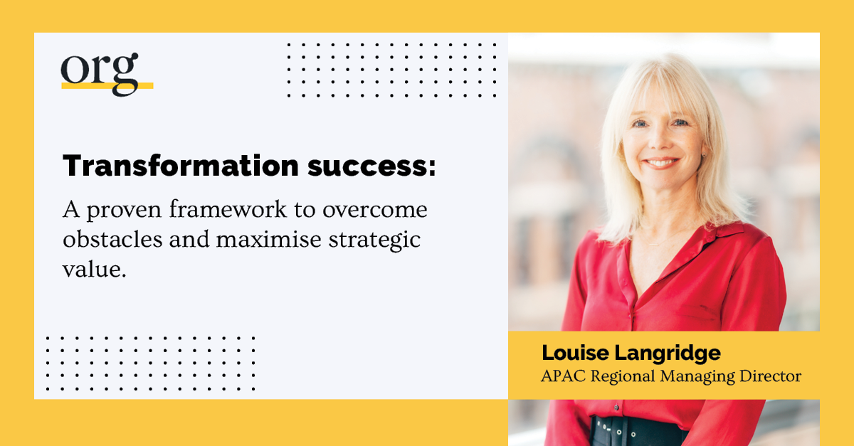 Transformation Success Framework to Overcome Obstacles and Maximise Value